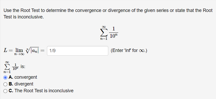 Solved Use the Root Test to determine the convergence or | Chegg.com
