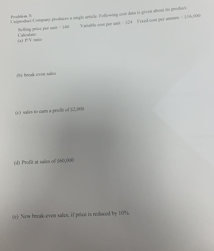 Solved Problem 3: Uniproduct Company produces a single | Chegg.com