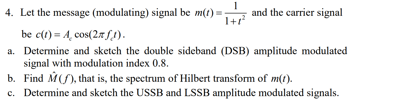 Solved - 1 4. Let the message (modulating) signal be m(t) = | Chegg.com