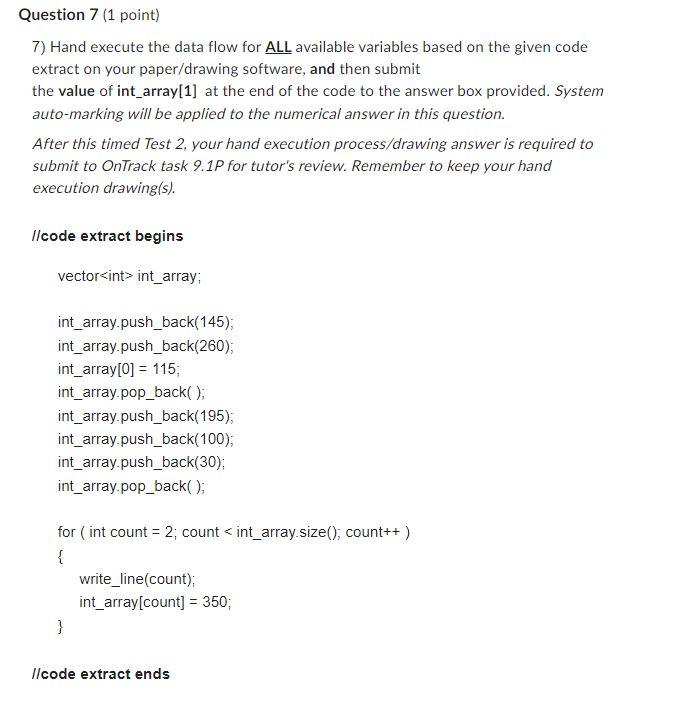 Solved Question 7 (1 point) 7) Hand execute the data flow | Chegg.com