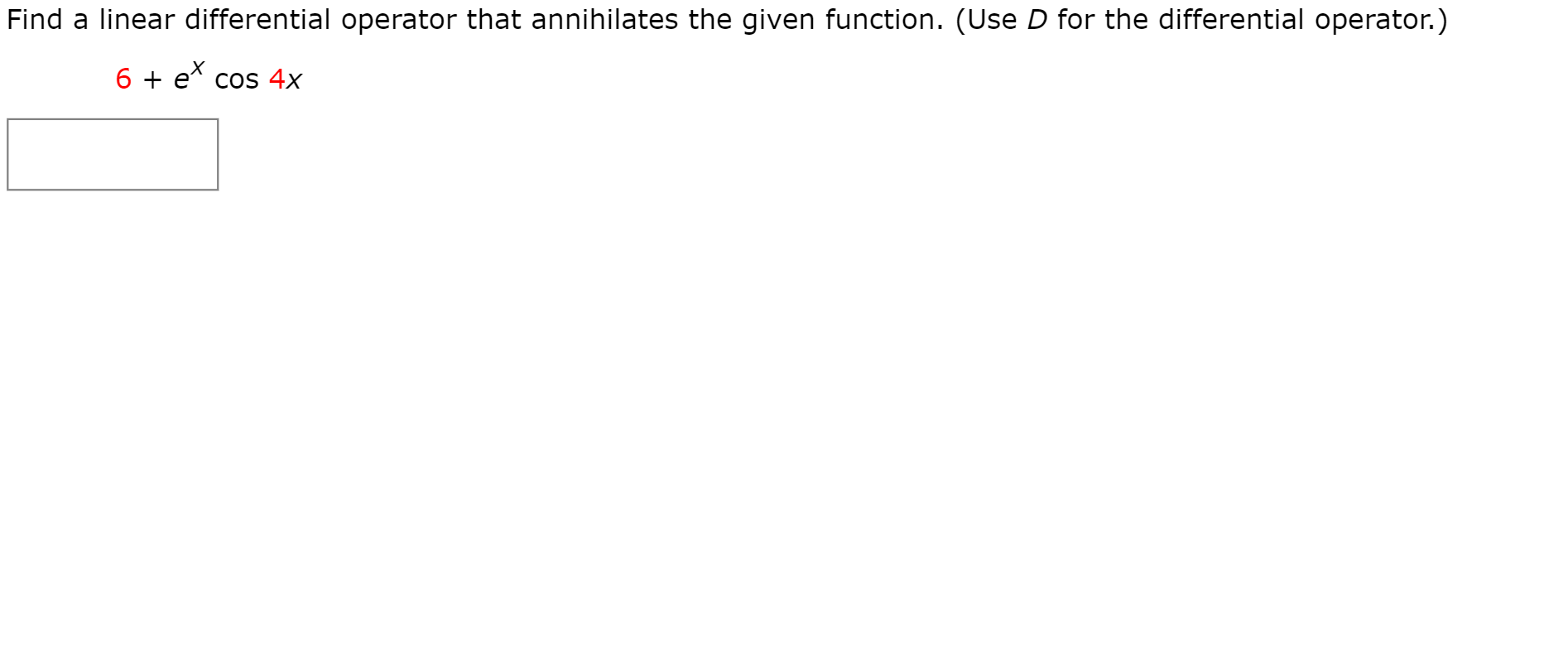 Solved Find a linear differential operator that annihilates | Chegg.com