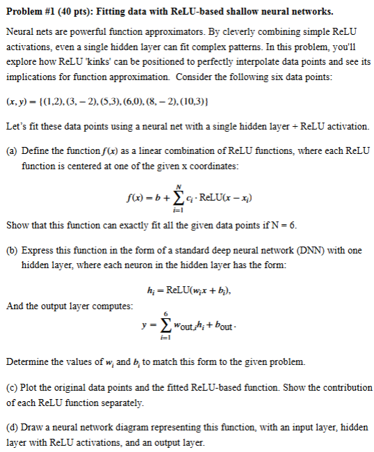 Solved Problem #l (40 pts): Fitting data with ReLU-based | Chegg.com