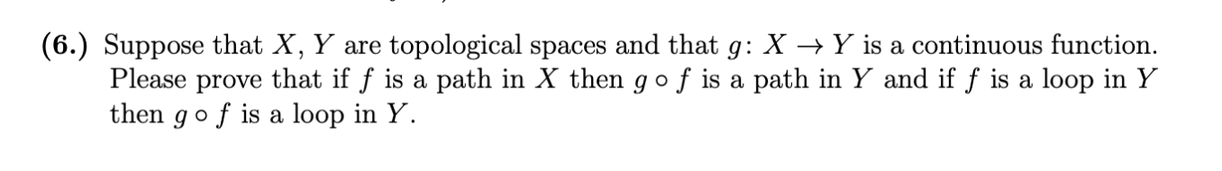 Solved (6.) Suppose that X,Y are topological spaces and that | Chegg.com