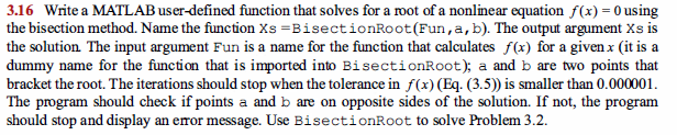 Solved 3.16 Write a MATLAB user-defined function that solves | Chegg.com