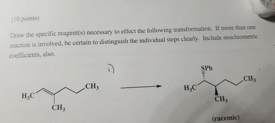Solved (10 points) Draw the specific reagent(s) necessary to | Chegg.com