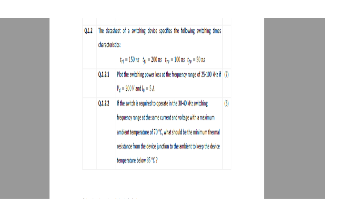 Solved Q1.2 The datasheet of a switching device specifies | Chegg.com