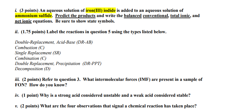 Solved i. (3 points) An aqueous solution of iron(III) iodide | Chegg.com