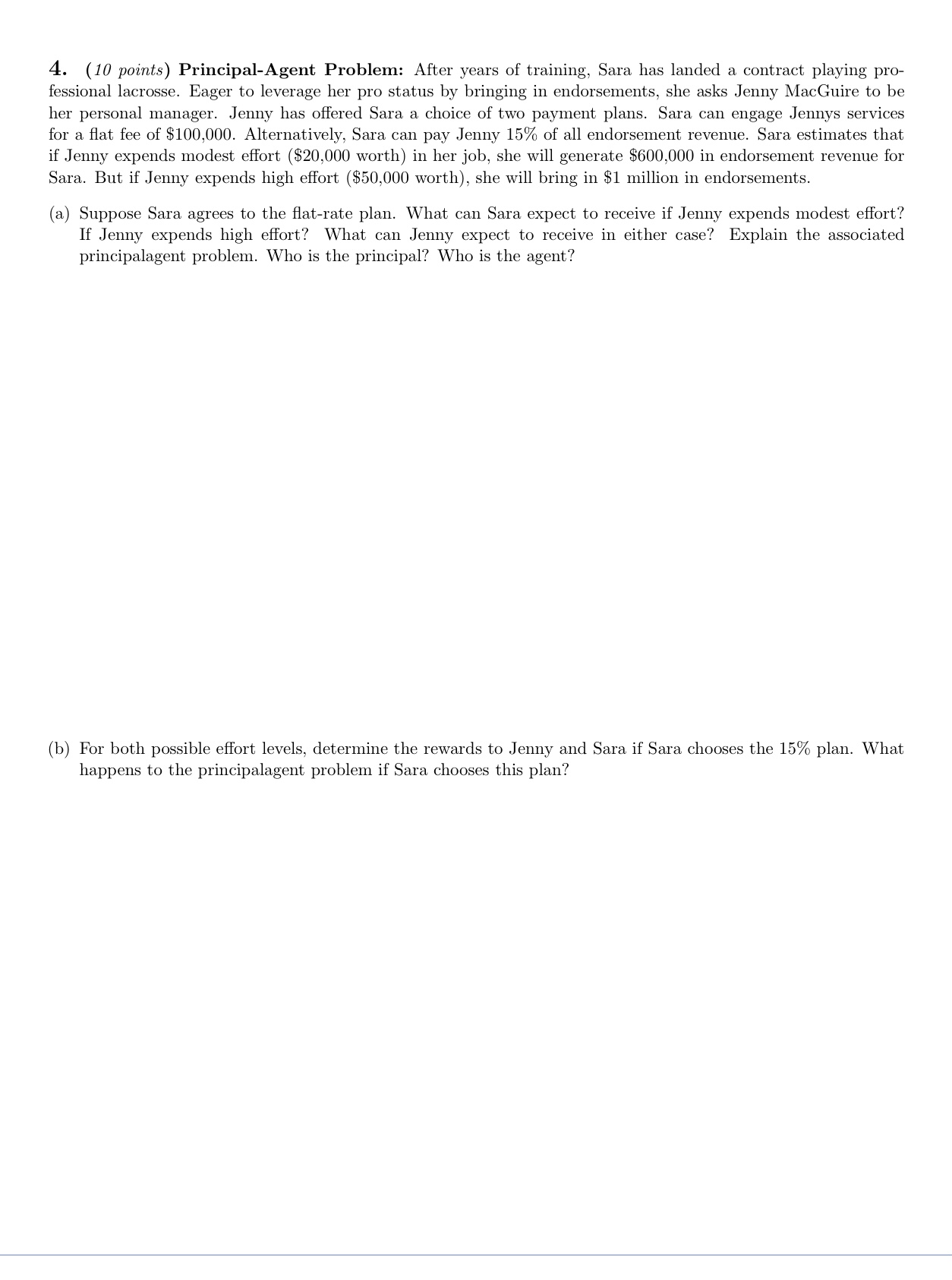 Solved 4. (10 points) Principal-Agent Problem: After years | Chegg.com