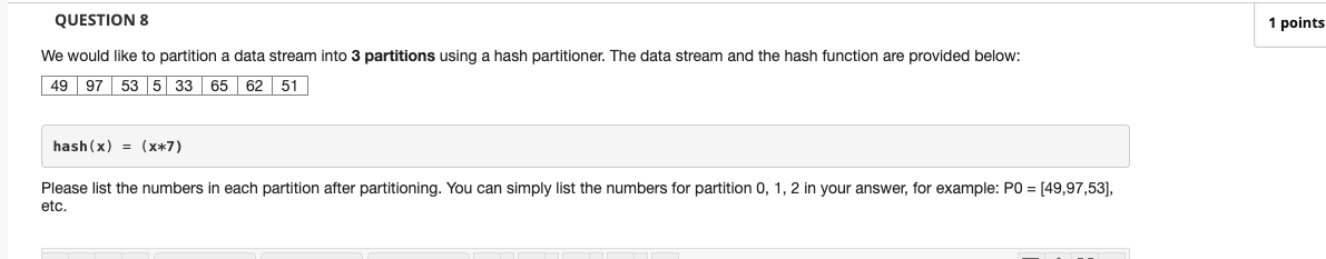 Solved QUESTION 8 1 points We would like to partition a data | Chegg.com