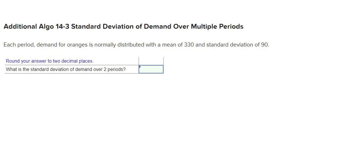Solved Additional Algo 14-3 Standard Deviation of Demand | Chegg.com