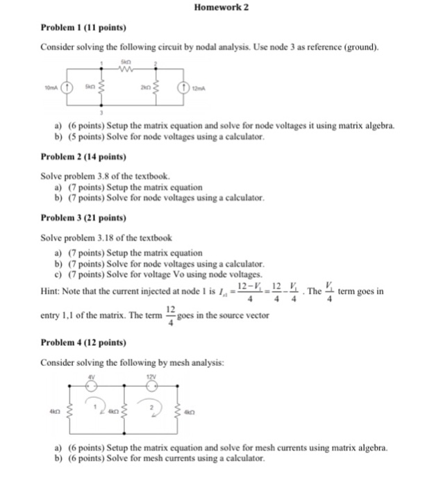 Solved Homework 2 Problem 1 (11 points) Consider solving the | Chegg.com