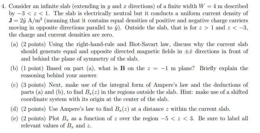 Solved 4. Consider an infinite slab (extending in y and x | Chegg.com
