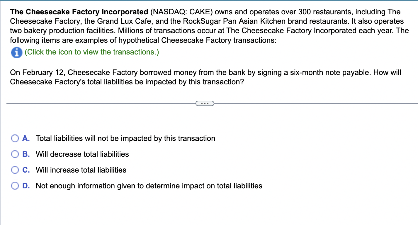 Solved The Cheesecake Factory Incorporated (NASDAQ: CAKE) | Chegg.com