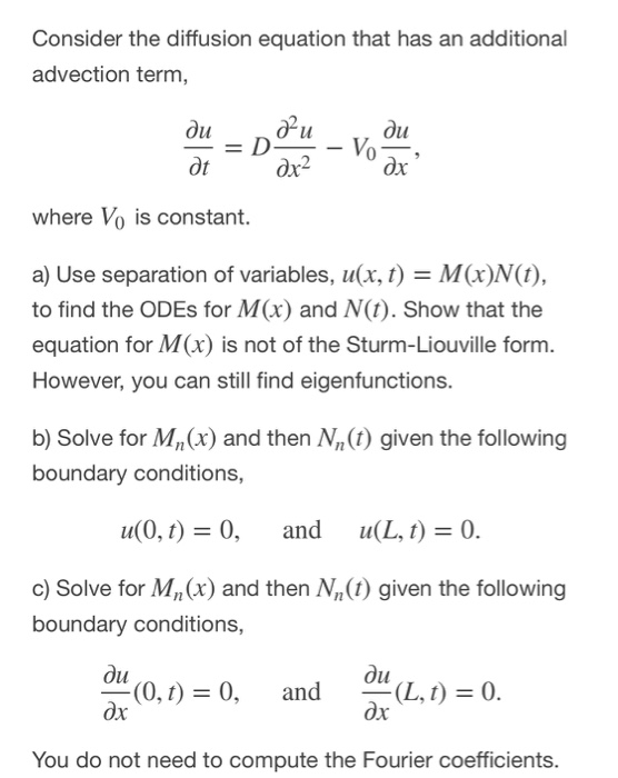 Solved Consider the diffusion equation that has an | Chegg.com