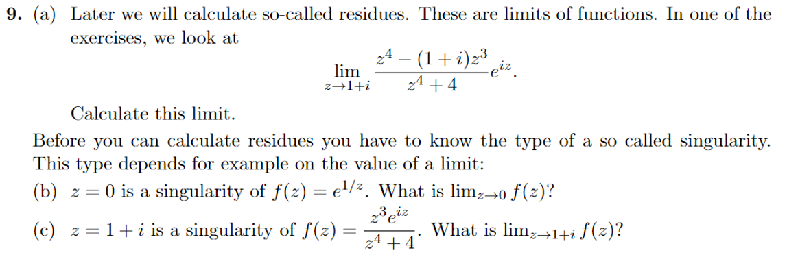 Solved 9. (a) Later we will calculate so-called residues. | Chegg.com