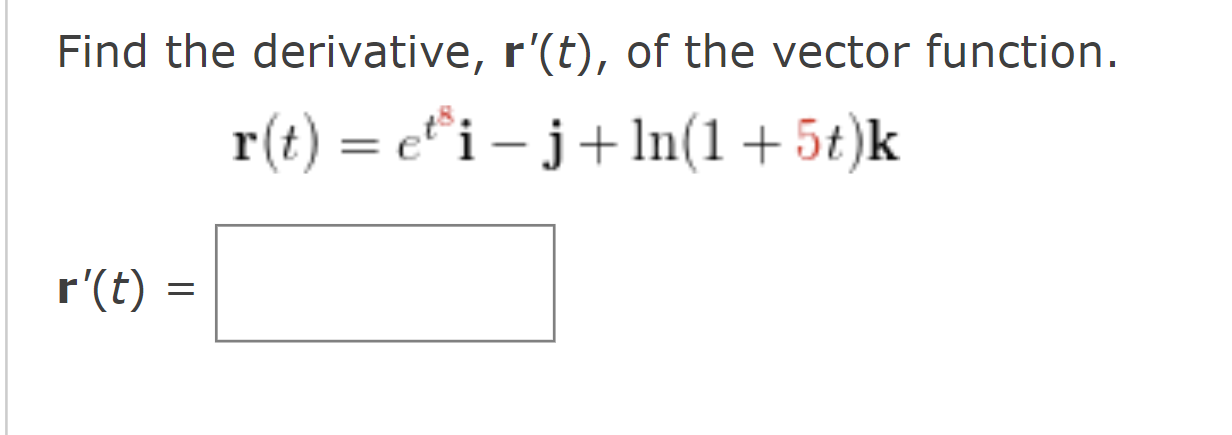 Solved Find the derivative, r′(t), of the vector function. | Chegg.com