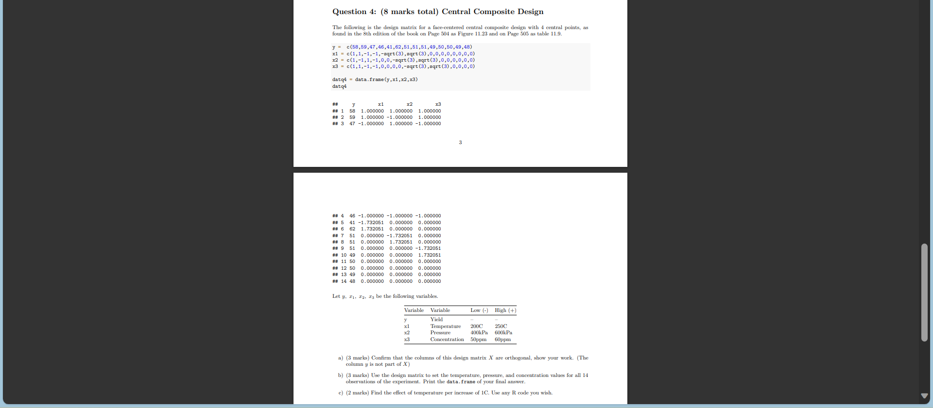 Solved Question 4: (8 marks total) Central Composite Design | Chegg.com