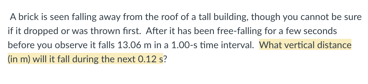 Solved A brick is seen falling away from the roof of a tall | Chegg.com