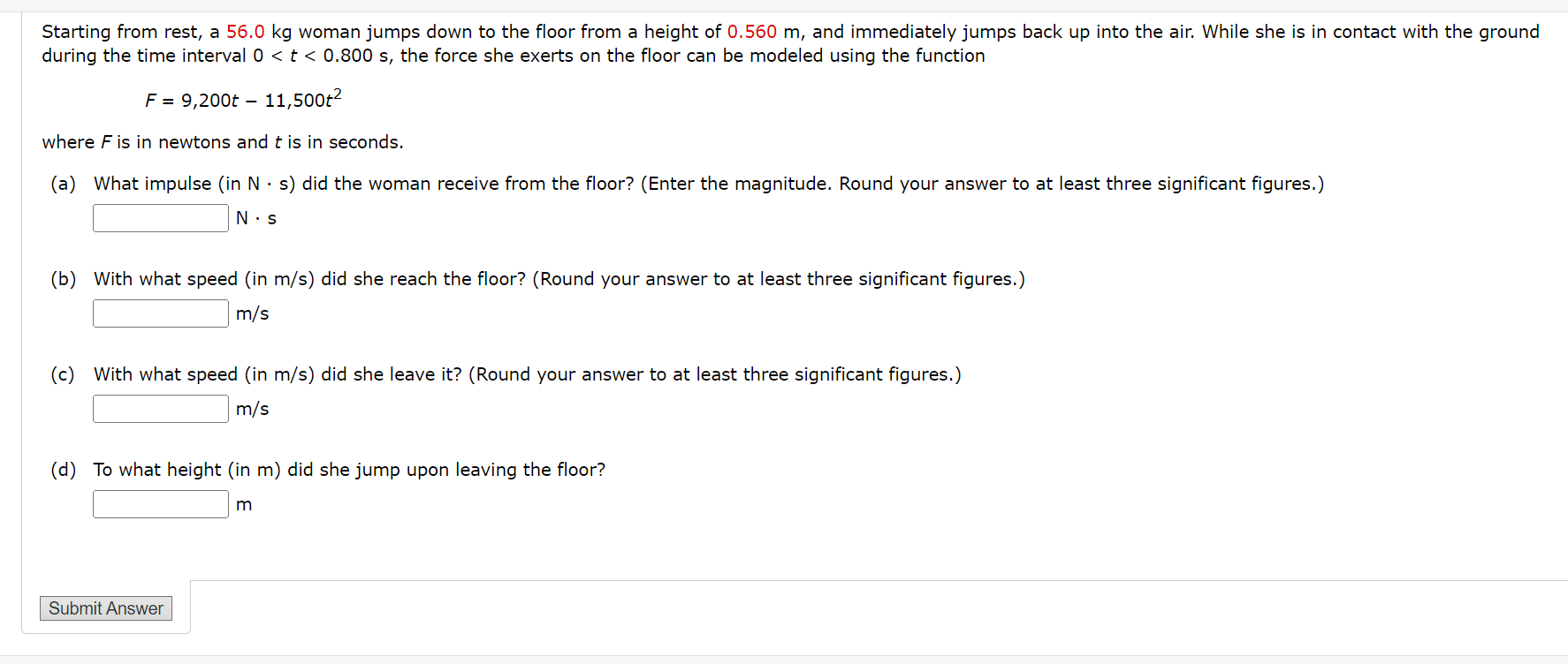 Solved Starting from rest, a 56.0 kg woman jumps down to the | Chegg.com