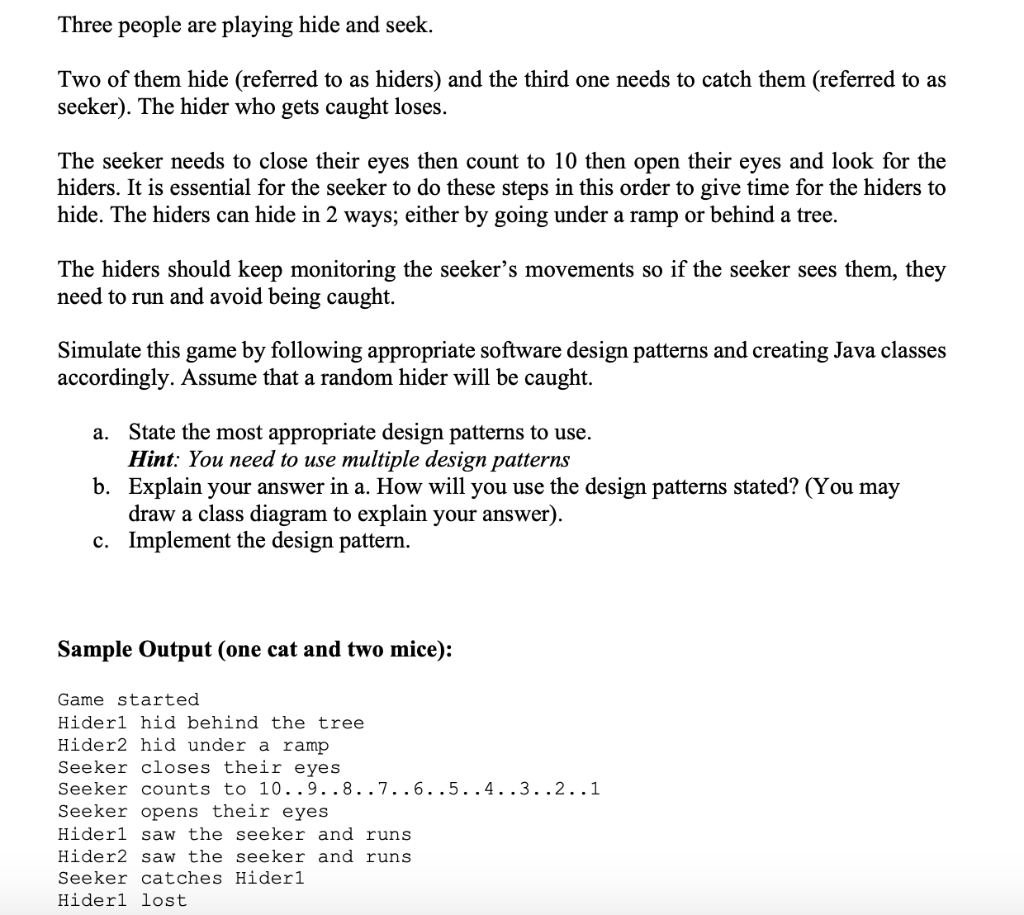 Three people are playing hide and seek. Two of them | Chegg.com