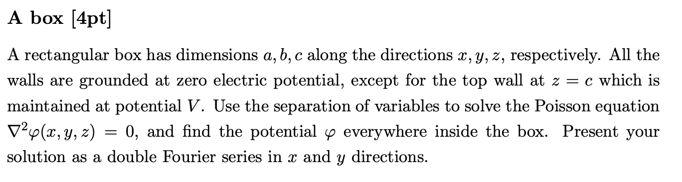 Solved A box (4pt] A rectangular box has dimensions a,b,c | Chegg.com