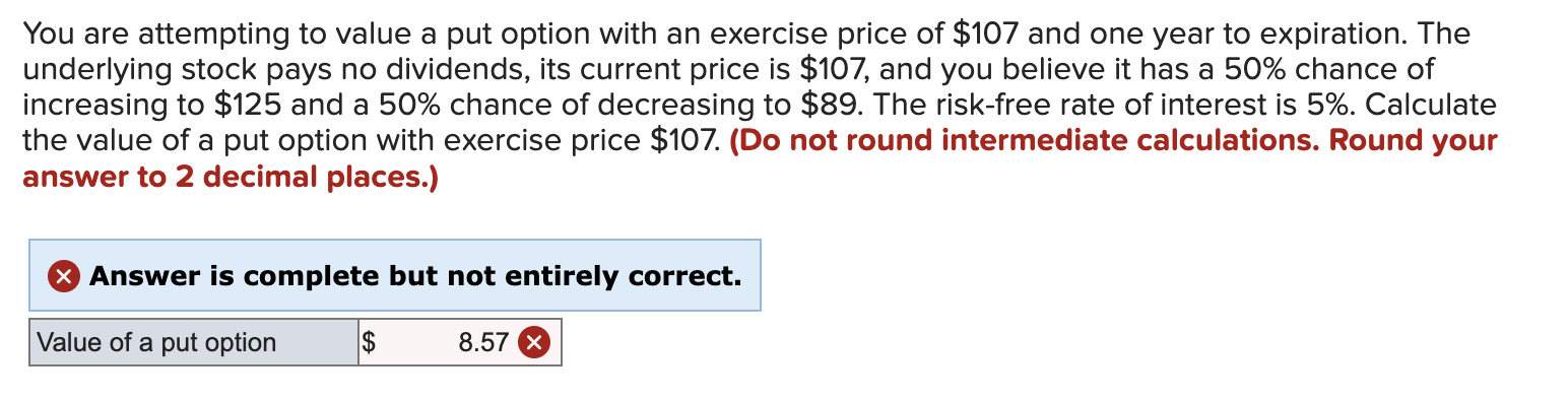 Solved You are attempting to value a put option with an | Chegg.com