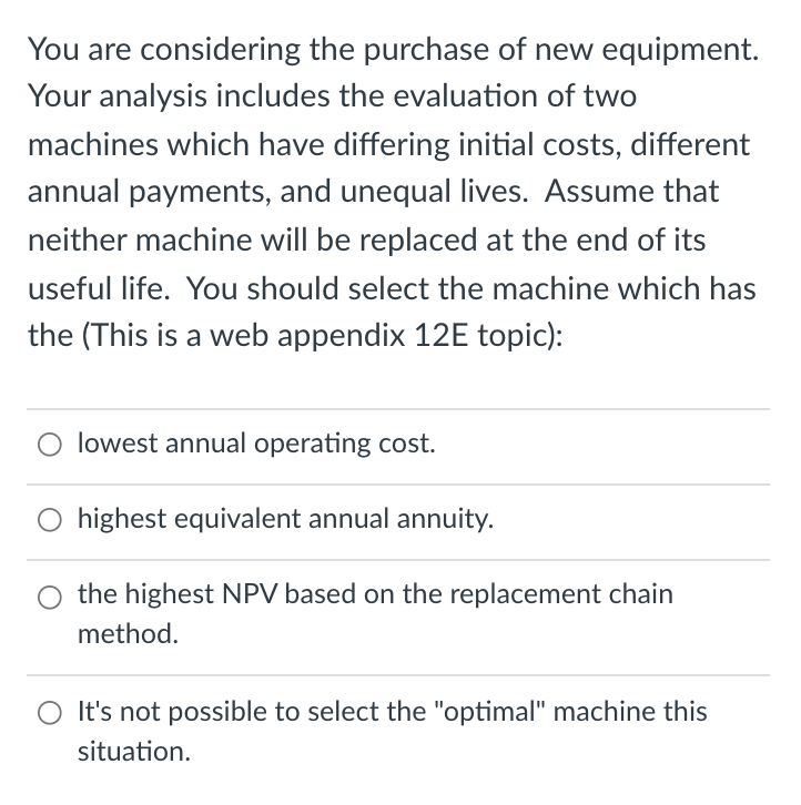 Solved You are considering the purchase of new equipment. | Chegg.com