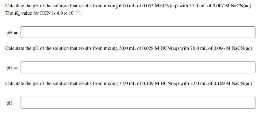 Solved with 37.0 mL of 0.007 M NaCN(aq). Calculate the pH of | Chegg.com