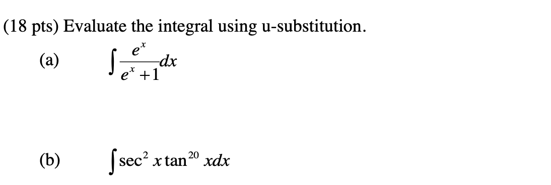 Solved 18 pts) Evaluate the integral using u-substitution. | Chegg.com