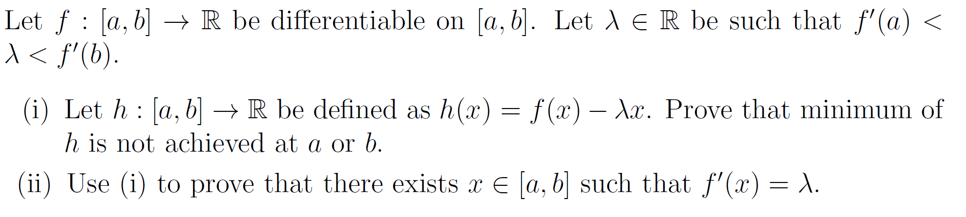 Solved Let f:[a,b]→R be differentiable on [a,b]. Let λ∈R be | Chegg.com