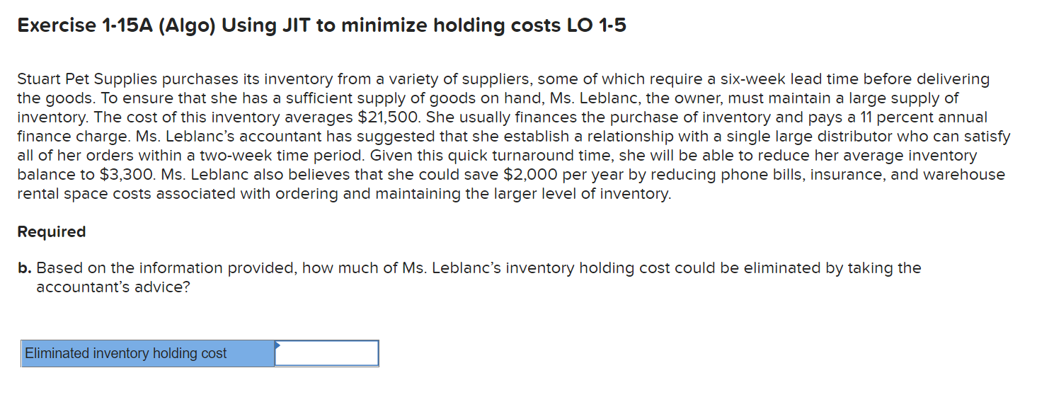 Solved Exercise 1-15A (Algo) Using JIT to minimize holding | Chegg.com