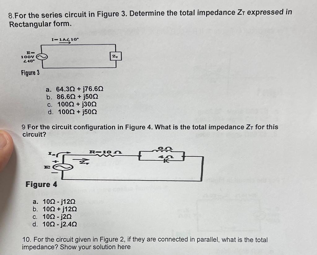 Solved 8.For the series circuit in Figure 3. Determine the | Chegg.com