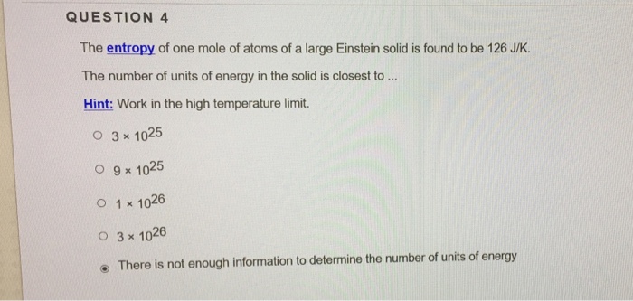 Solved The entropy of one mole of atoms of a large Einstein | Chegg.com