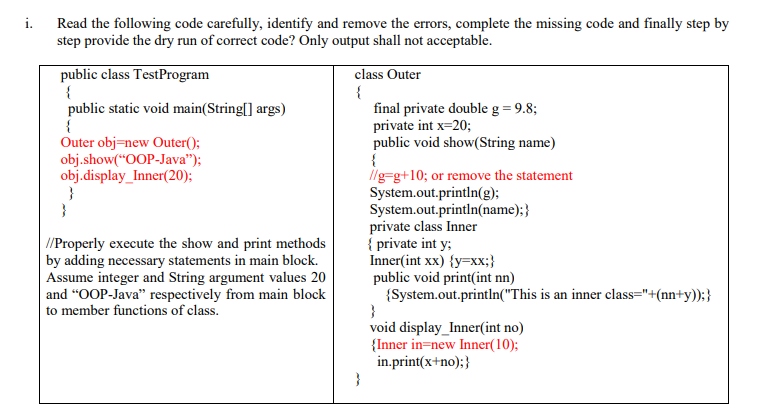 Solved i. Read the following code carefully, identify and | Chegg.com