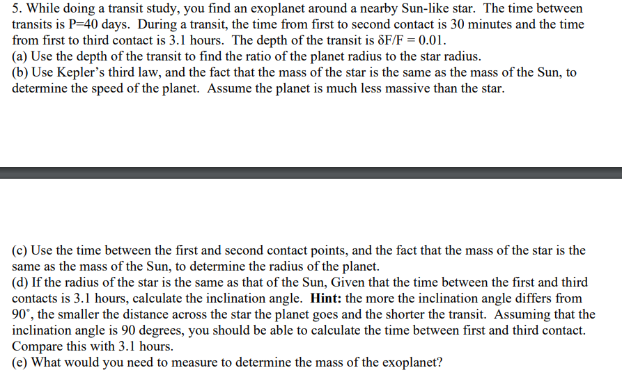 5. While doing a transit study, you find an exoplanet | Chegg.com