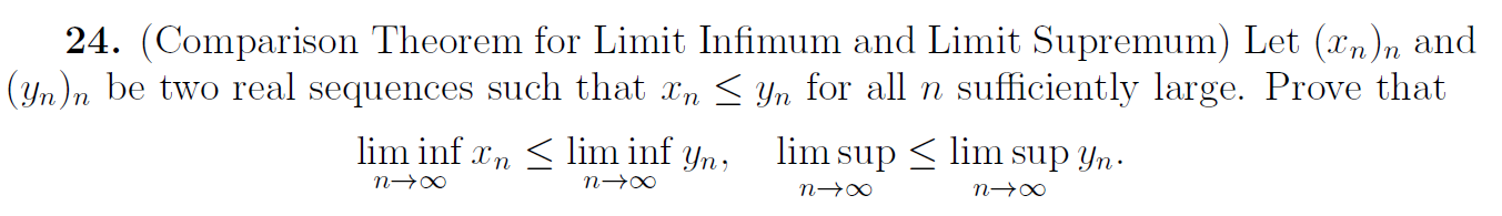 Solved 24. (Comparison Theorem for Limit Infimum and Limit | Chegg.com