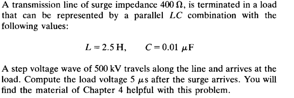 Solved A transmission line of surge impedance 400 Ω, is | Chegg.com