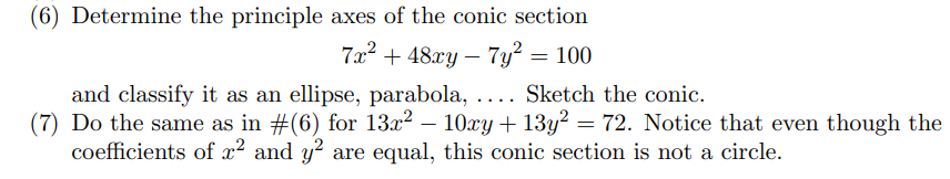 Solved (6) Determine the principle axes of the conic section | Chegg.com