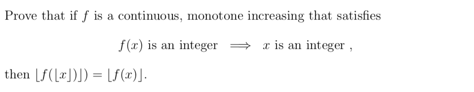 Solved Prove that if f is a continuous, monotone increasing | Chegg.com