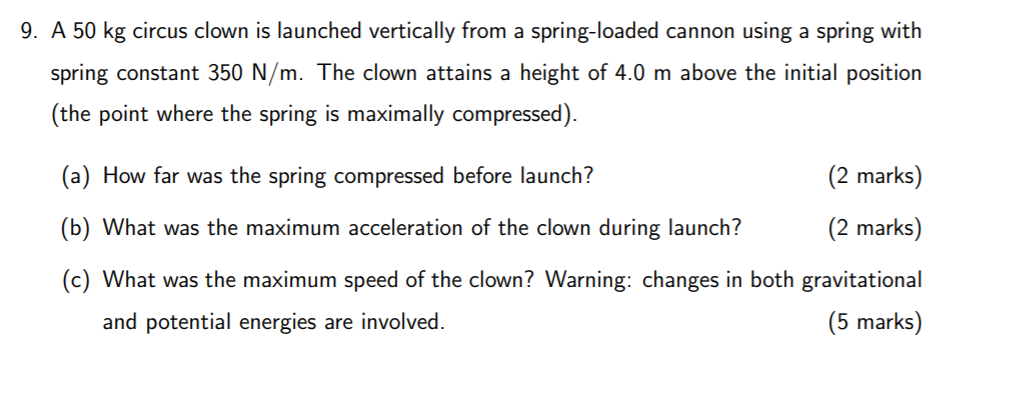 Solved 9. A 50 kg circus clown is launched vertically from a | Chegg.com