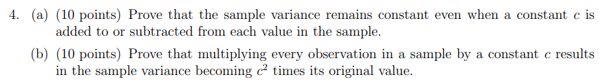 Solved 4. (a) (10 points) Prove that the sample variance | Chegg.com