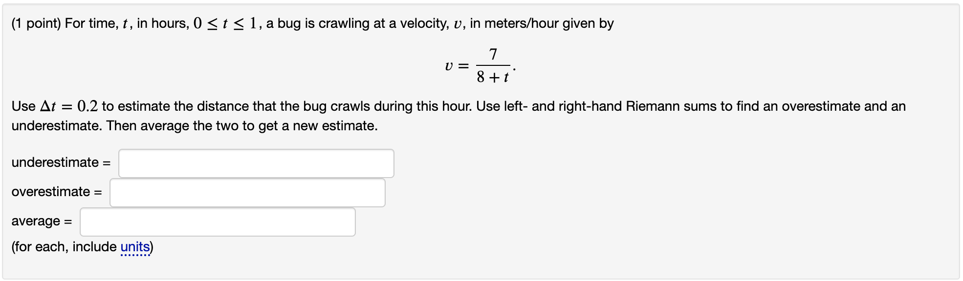 Solved (1 point) For time, t, in hours, 0 | Chegg.com
