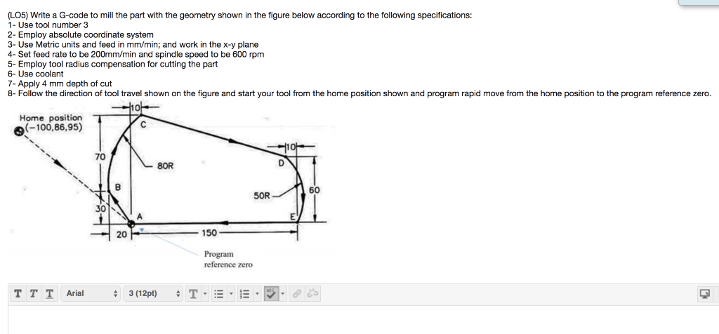 Solved (LO5) Write a G-code to mill the part with the | Chegg.com