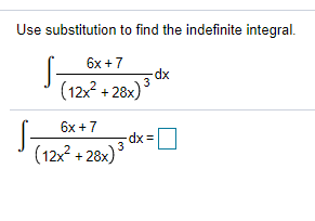 Solved Use substitution to find the indefinite integral. 6x | Chegg.com
