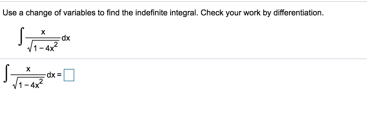 Solved Use a change of variables to find the indefinite | Chegg.com