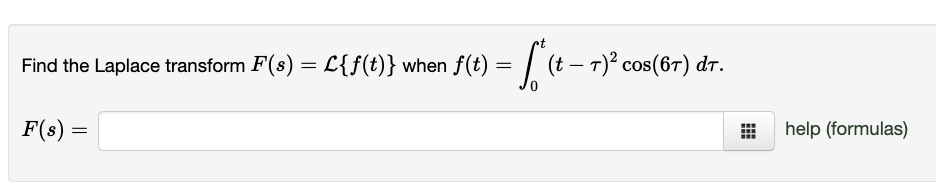 Solved Find the Laplace transform F(s)=L{f(t)} ﻿when | Chegg.com