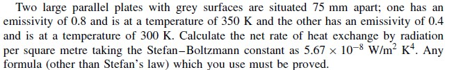 Solved j) ﻿Two parallel surfaces (area =0.5m2 ﻿each) ﻿are | Chegg.com