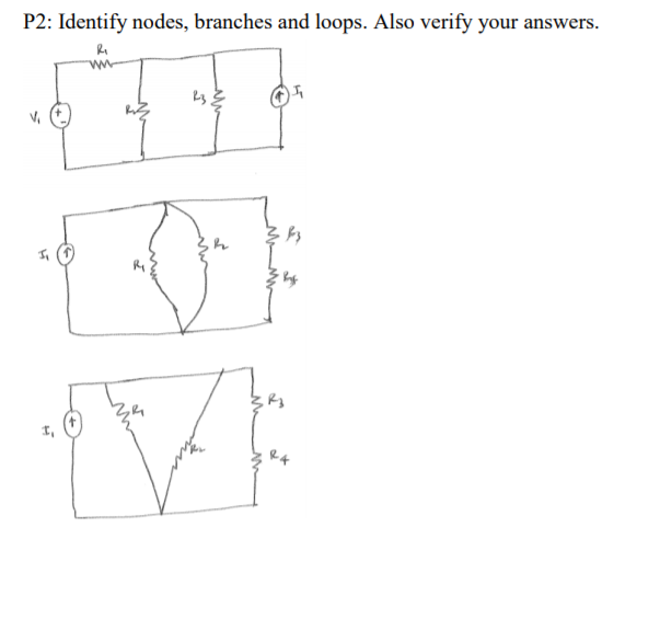 Solved P2: Identify nodes, branches and loops. Also verify | Chegg.com