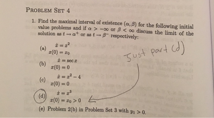 Solved PROBLEM SET 4 1. Find the maximal interval of | Chegg.com