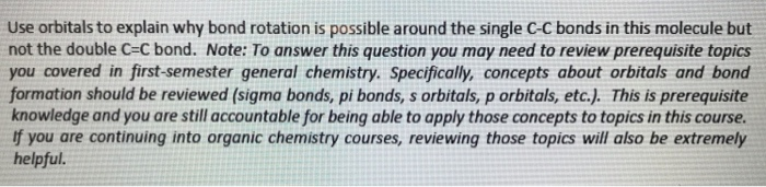 Solved Use orbitals to explain why bond rotation is possible | Chegg.com